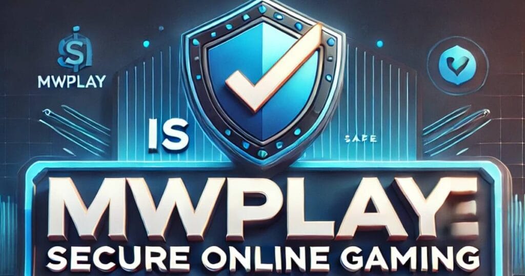 MWPLAY Security: Safe & Secure Online Casino | PAGCOR Licensed